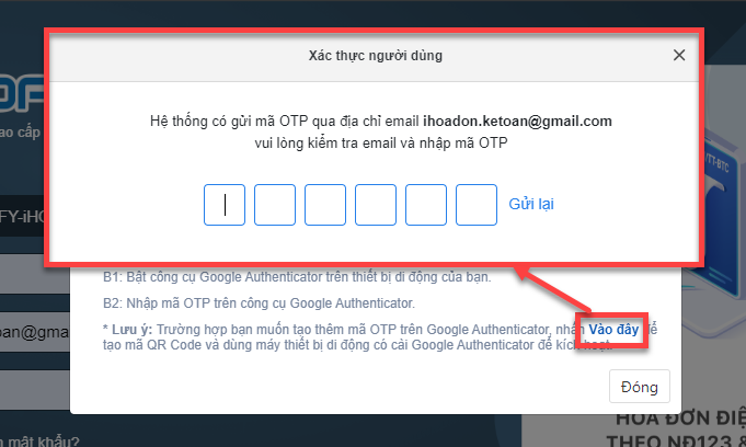 Hệ thống sẽ gửi mã OTP vào địa chỉ Email của anh /chị => Thực hiện nhập mã OTP đã nhận được vào ...